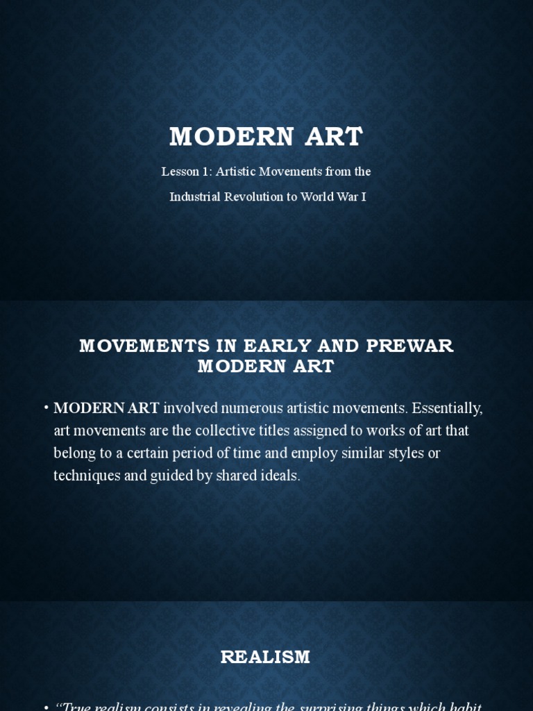 Modern Art: Lesson 1: Artistic Movements From The Industrial Revolution ...