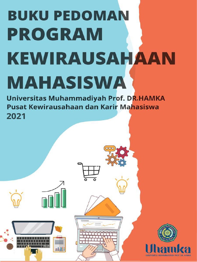 Panduan Program Kewirausahaan Mahasiswa UHAMKA-2021 | PDF Panduan Program Kewirausahaan Mahasiswa UHAMKA-2021 | PDF