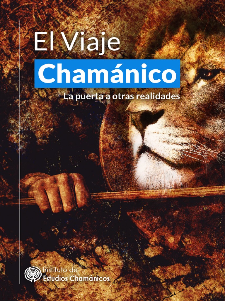 Chamanismo Universal: El Viaje Chamánico | PDF | Chamanismo | Conocimiento