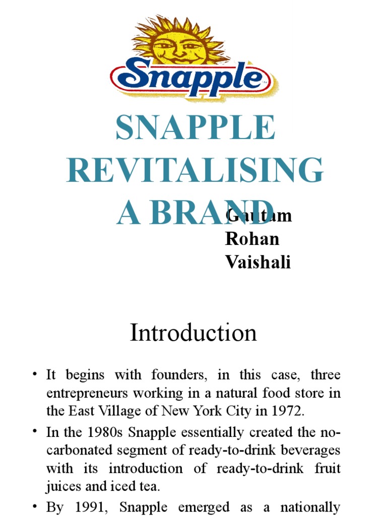 Snapple Case Study | PDF | Drink | Brand