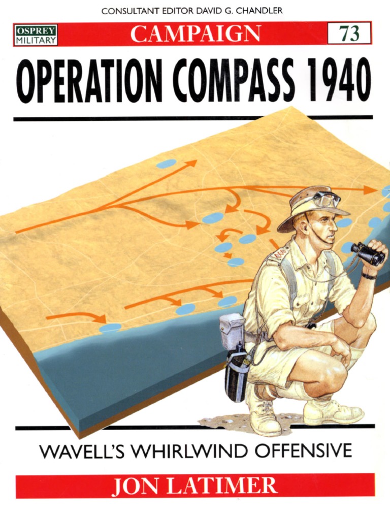 Osprey - Campaign 073 - Operation Compass 1940 Wavell's Whirlwind ...