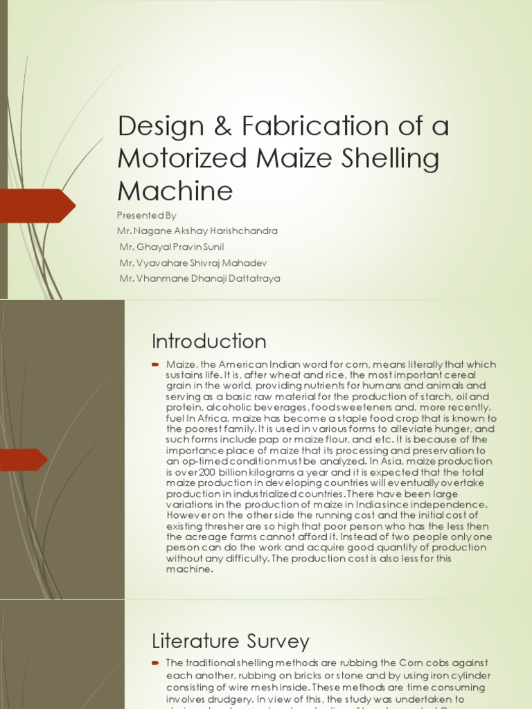 Design & Fabrication of A Motorized Maize Shelling Machine | PDF ...