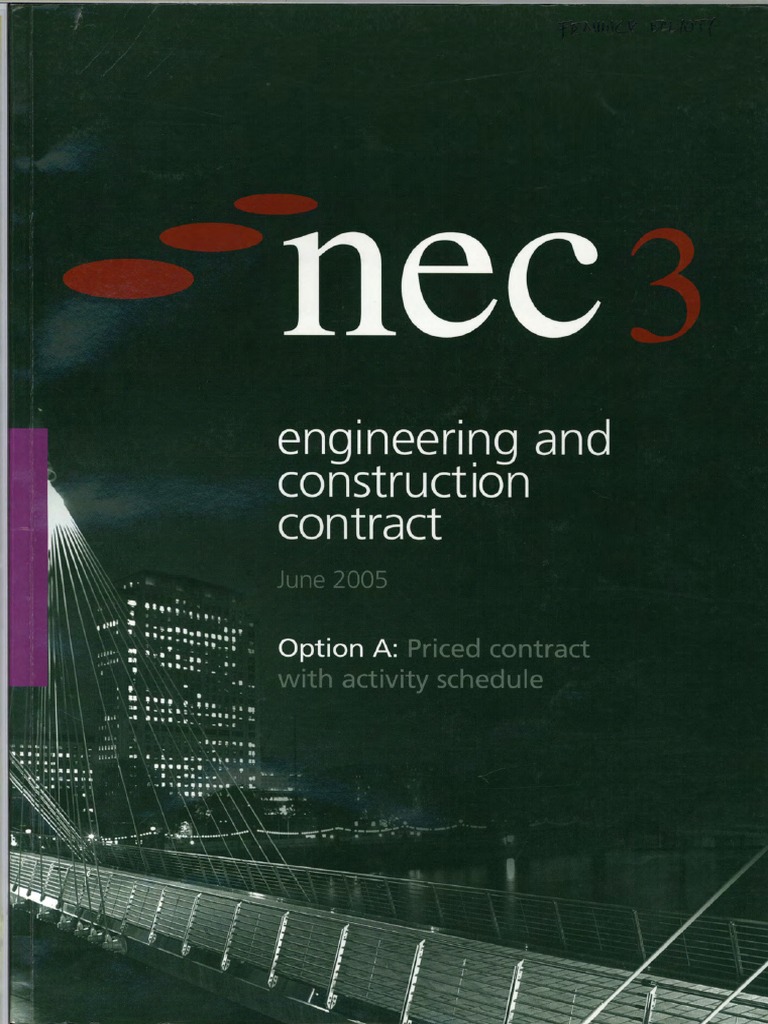 NEC 3 Engineering and Construction Contract, June 2005, Option A ...