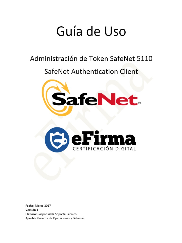 Guía de Uso. Administración de Token SafeNet 5110 SafeNet ...