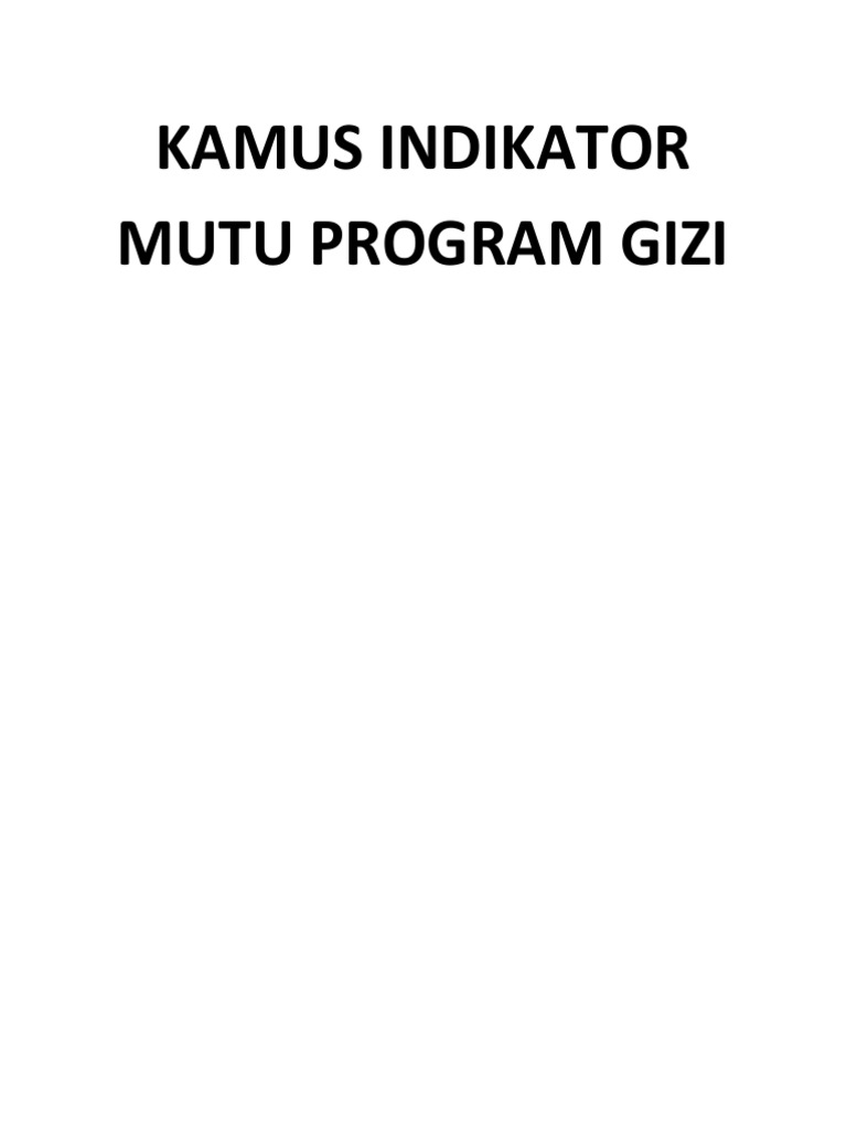 Kamus Indikator Mutu Program Gizi | PDF