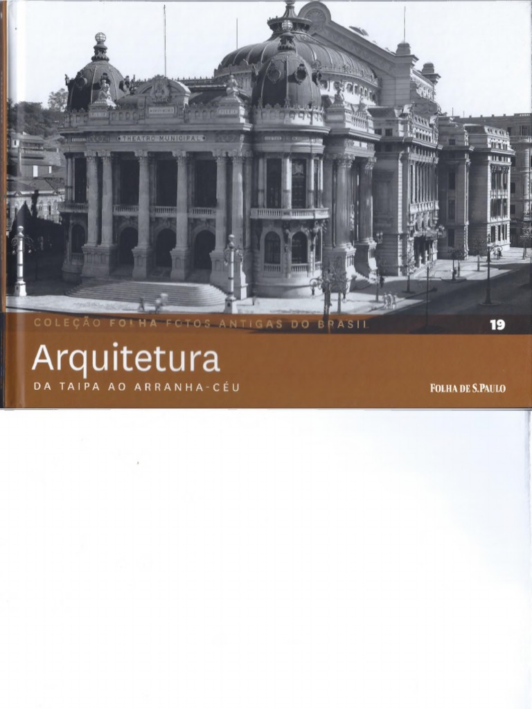 Coleção Folha Fotos Antigas Do Brasil 19 Arquitetura By Folha De