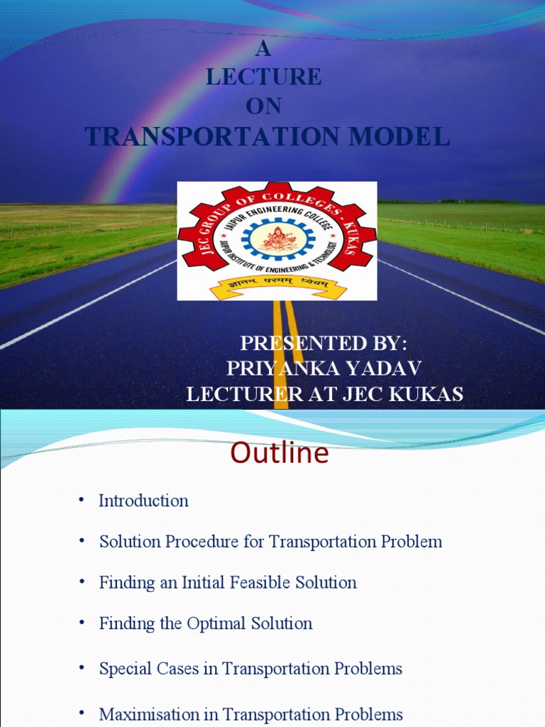 Transportation Model: Presented By: Priyanka Yadav Lecturer at Jec Kukas | PDF | Mathematical ...