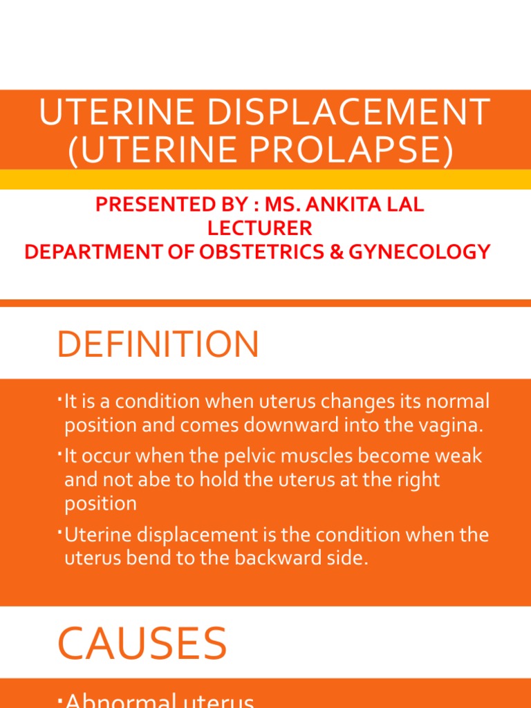 Uterine Displacement and Prolapse Overview | PDF | Self-Improvement ...