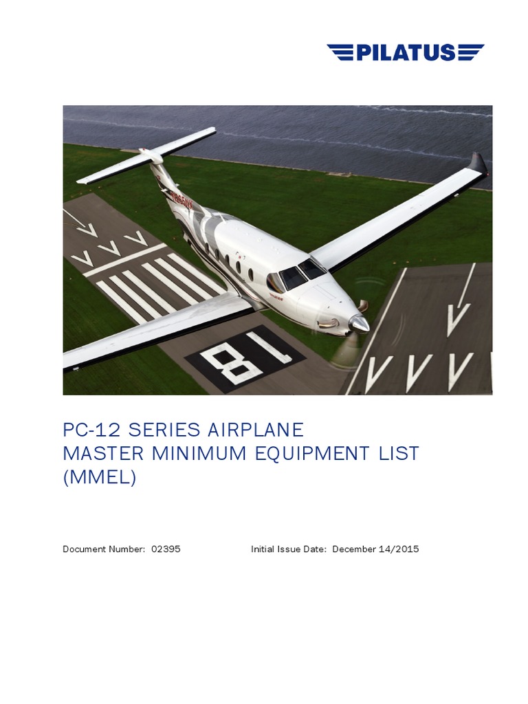 PC-12 Master Minimum Equipment List (MMEL) Doc. No. 02395 Issue 001 ...