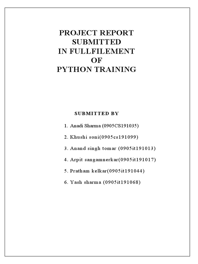 Project Report Submitted In Fullfilement Of Python Training Pdf Python Programming Language
