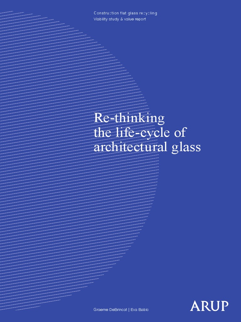 Rethinking The Lifecycle of Architectural Glass 2018 | PDF | Recycling ...