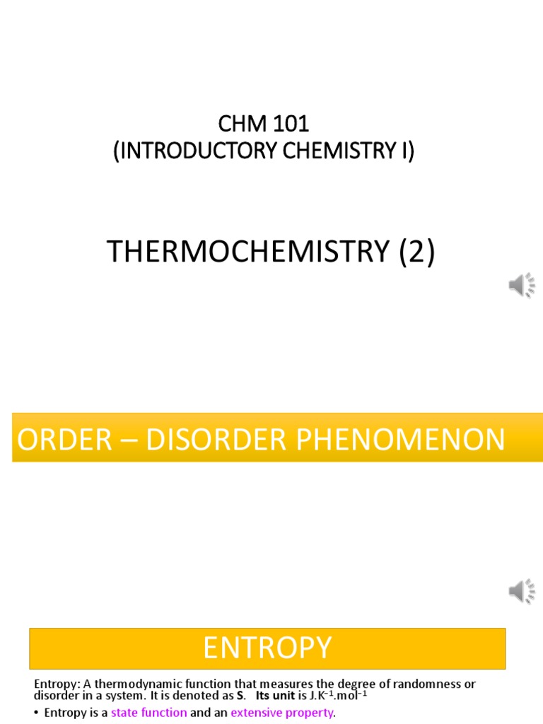 Thermochemistry 2 - Entropy and Enthalpy | PDF | Enthalpy | Entropy