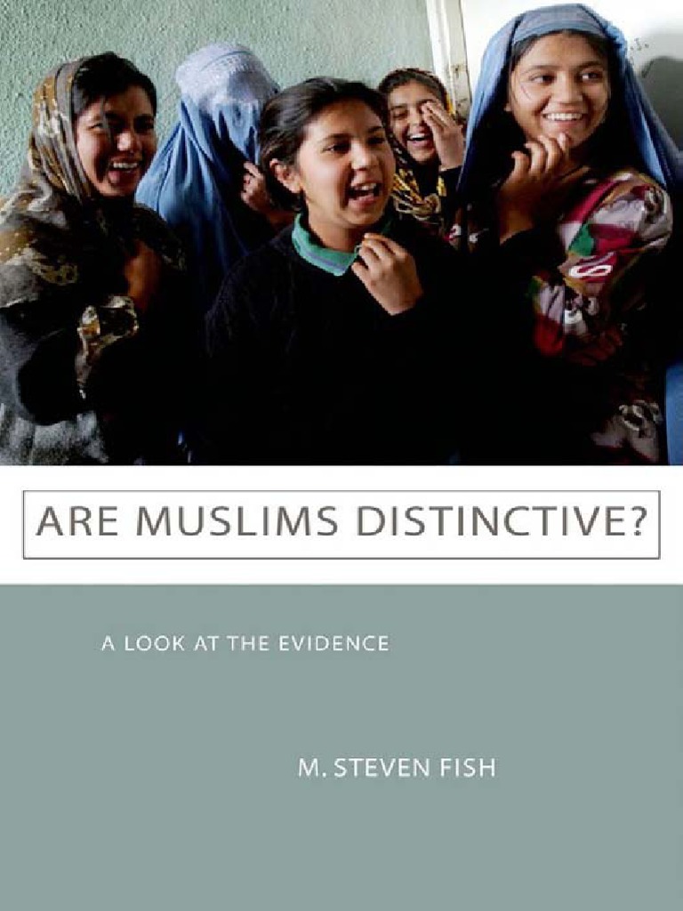 M. Steven Fish - Are Muslims Distinctive - A Look at The Evidence (2011 ...