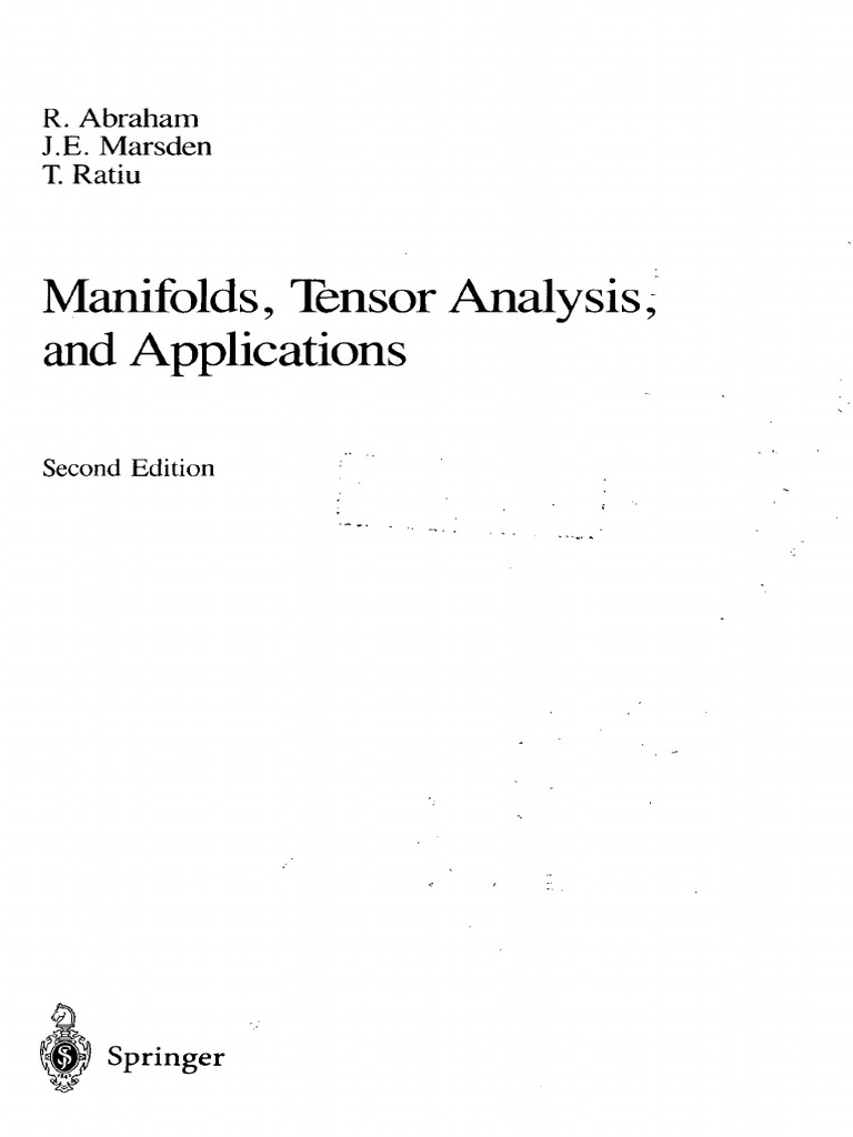 Manifolds, Tensor Analysis, and Applications: R. Abraham J.E. Marsden T ...