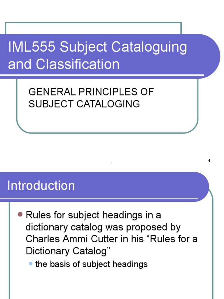 IML555 Subject Cataloguing and Classification: General Principles of ...