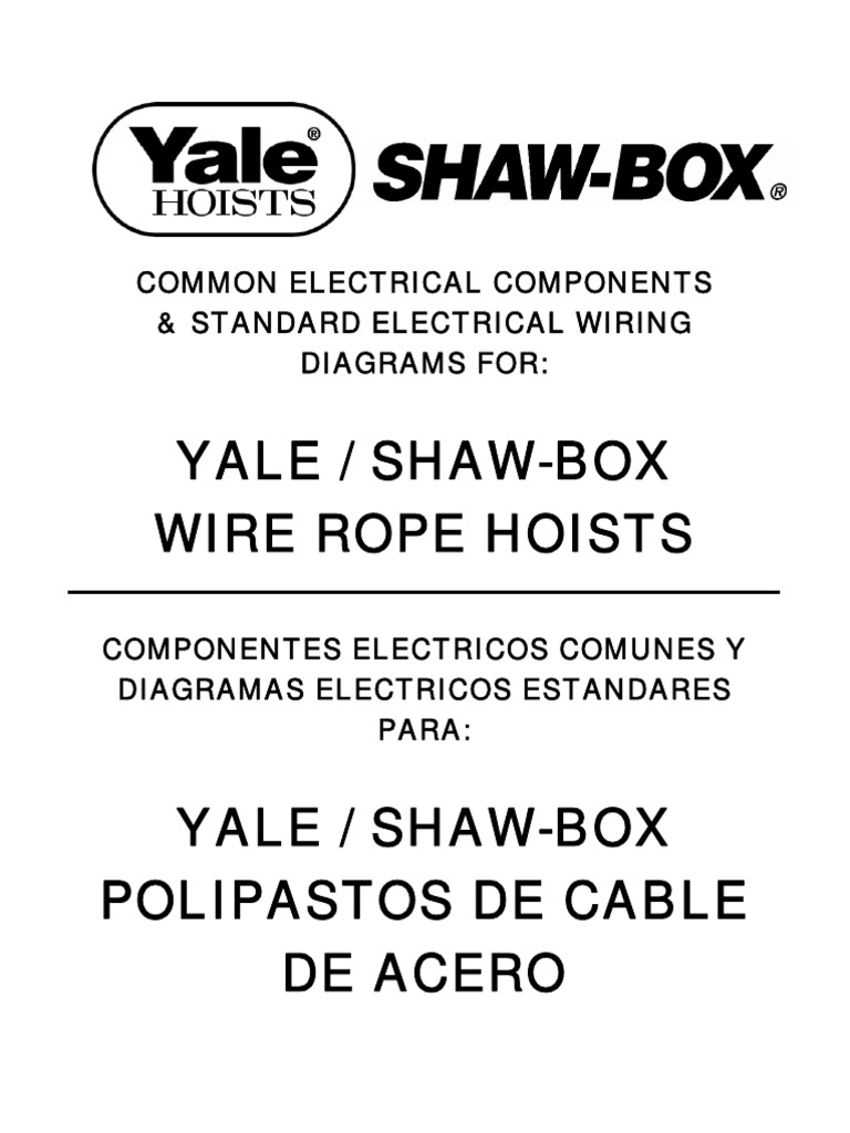 Yale/Shaw-Box Hoist Wiring Diagrams | PDF | Wire | Electrical Engineering