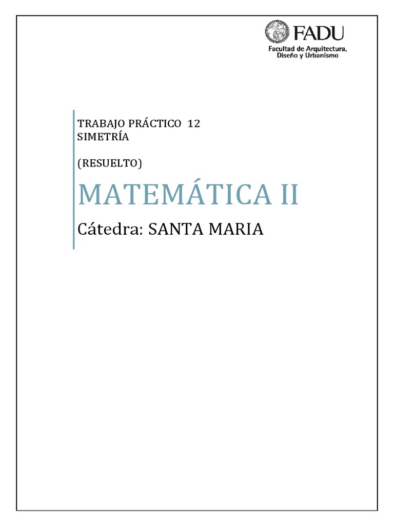 Practica Simetria Resueltos | PDF | Rotación | Geometría