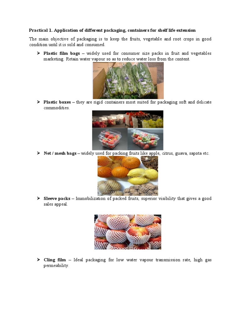 Application of Different Packaging, Containers For Shelf Life Extension ...