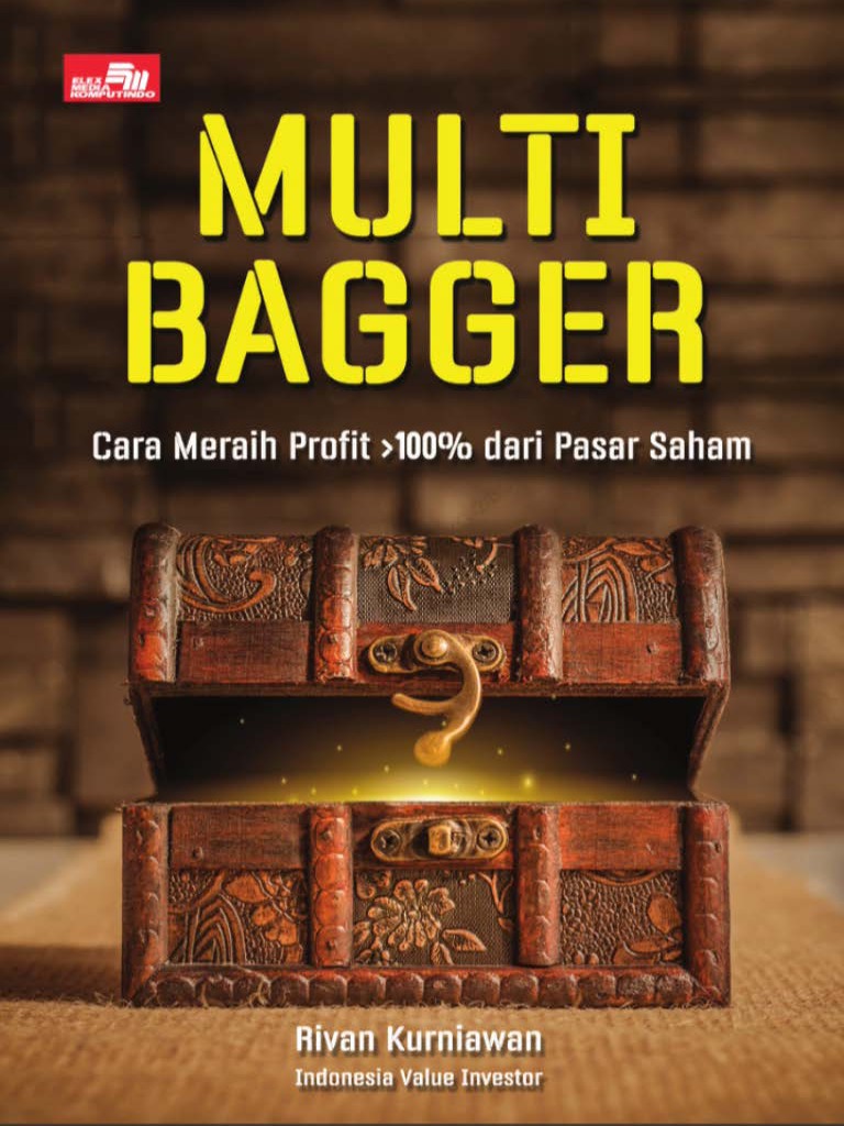 MULTIBAGGER Cara Meraih Profit 100 Dari Pasar Saham by Rivan Kurniawan | PDF
