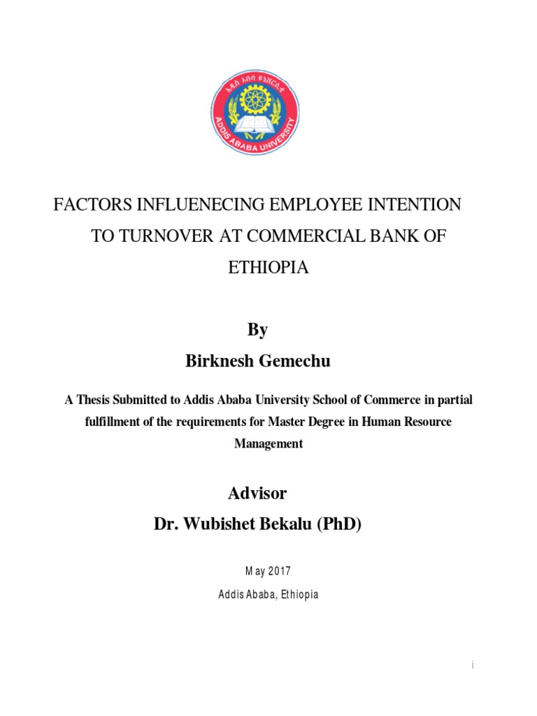 Factors Influencing Employee Turnover Intention in Commercial Bank of Ethiopia: An Empirical ...