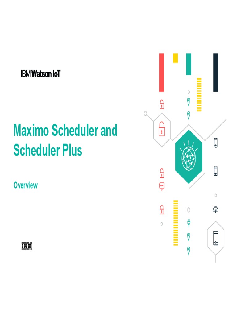 Maximo Scheduler Scheduler Plus Overview | PDF | Scheduling (Computing ...