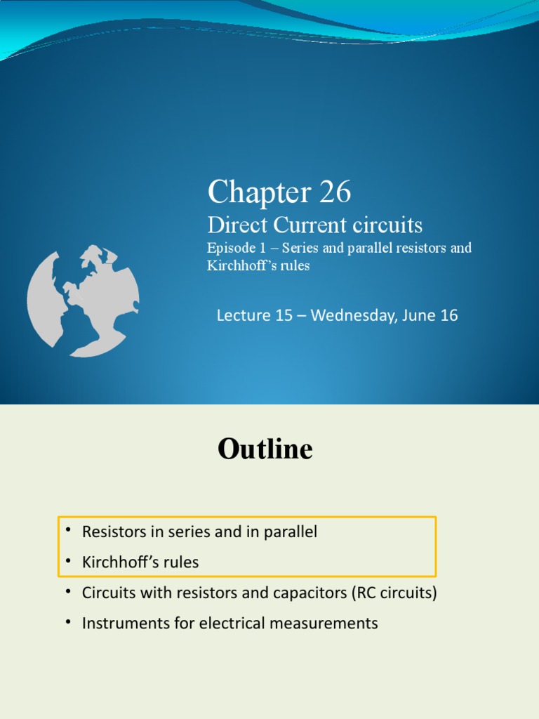 Lecture 15 Chapter 26 Part 1 | PDF | Series And Parallel Circuits ...