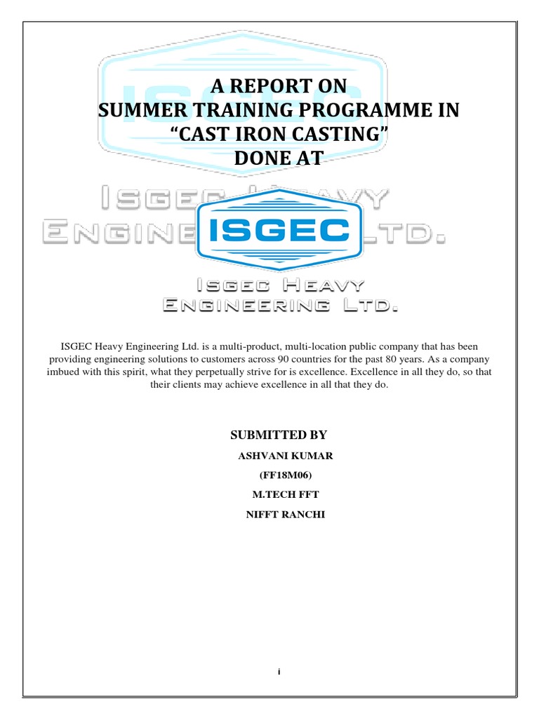 Industrial Training at ISGEC Heavy Engineering Corporation Haryana | PDF | Casting (Metalworking ...