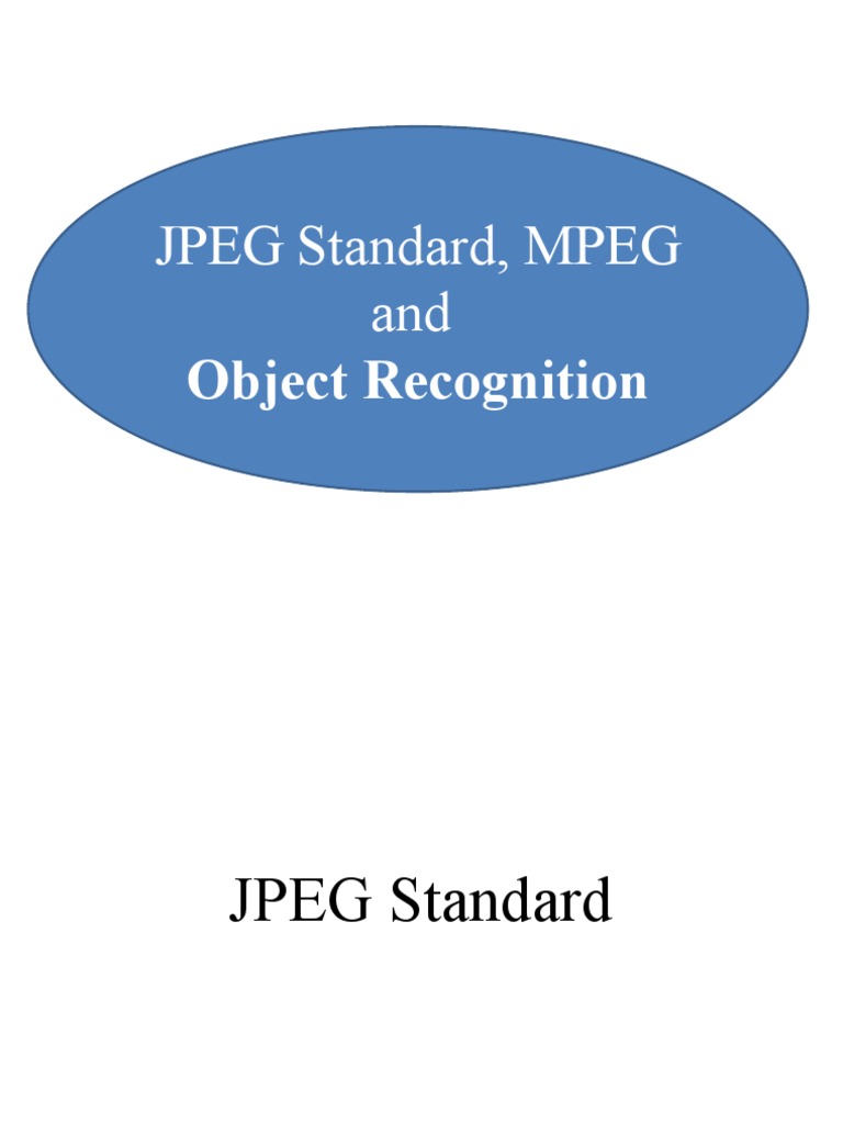 JPEG Standard, MPEG and Recognition | PDF | Data Compression | Video