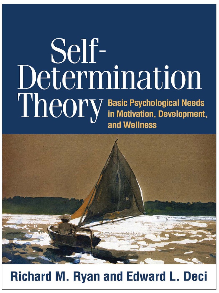 Richard M. Ryan, Edward L. Deci - Self-Determination Theory | PDF ...