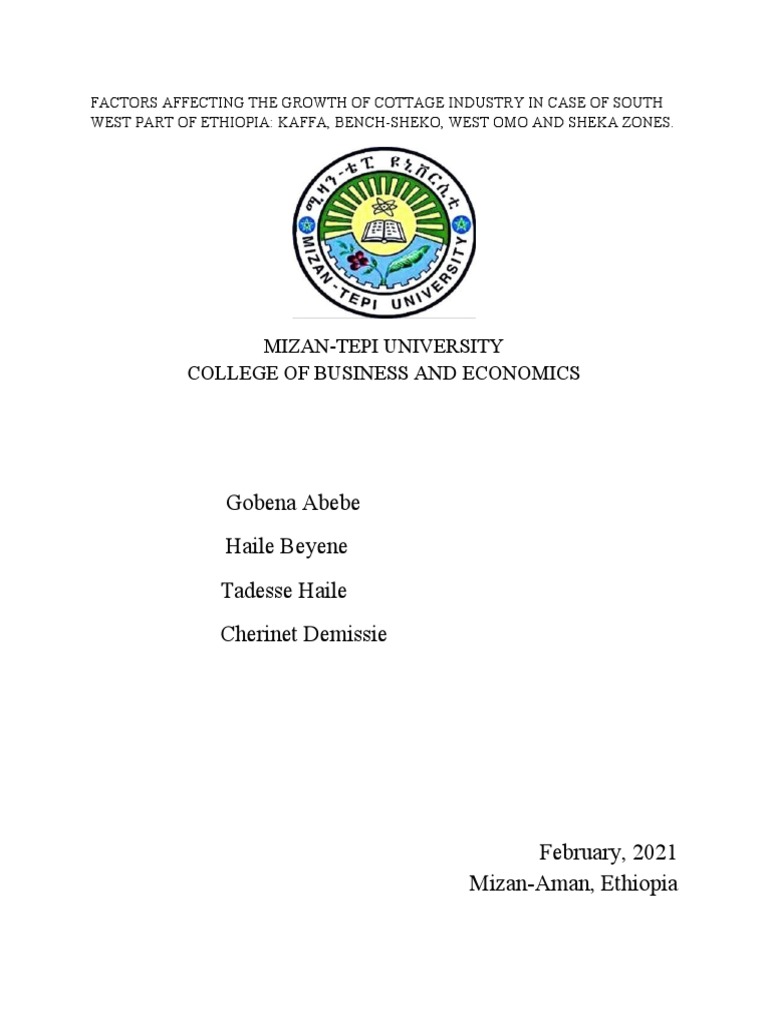 Gobena Abebe Haile Beyene Tadesse Haile Cherinet Demissie: Mizan-Tepi ...