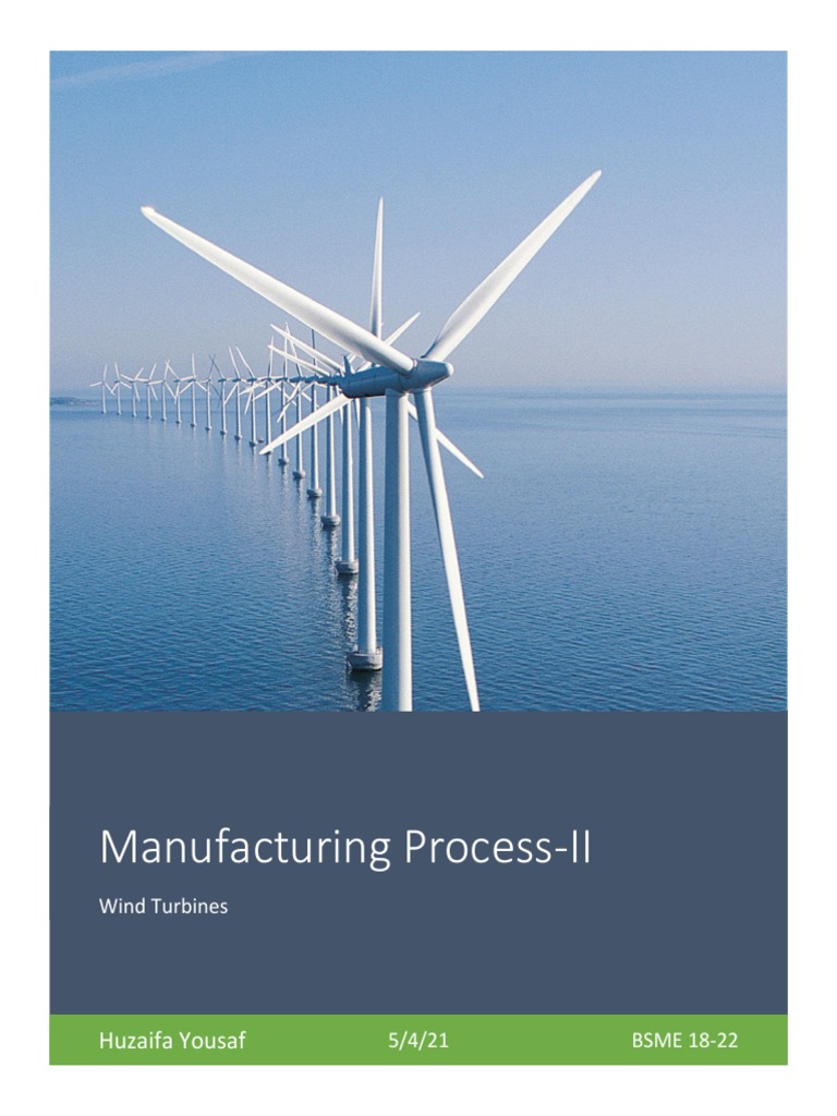 Manufacturing Process of Wind Turbine | PDF | Wind Turbine | Machines