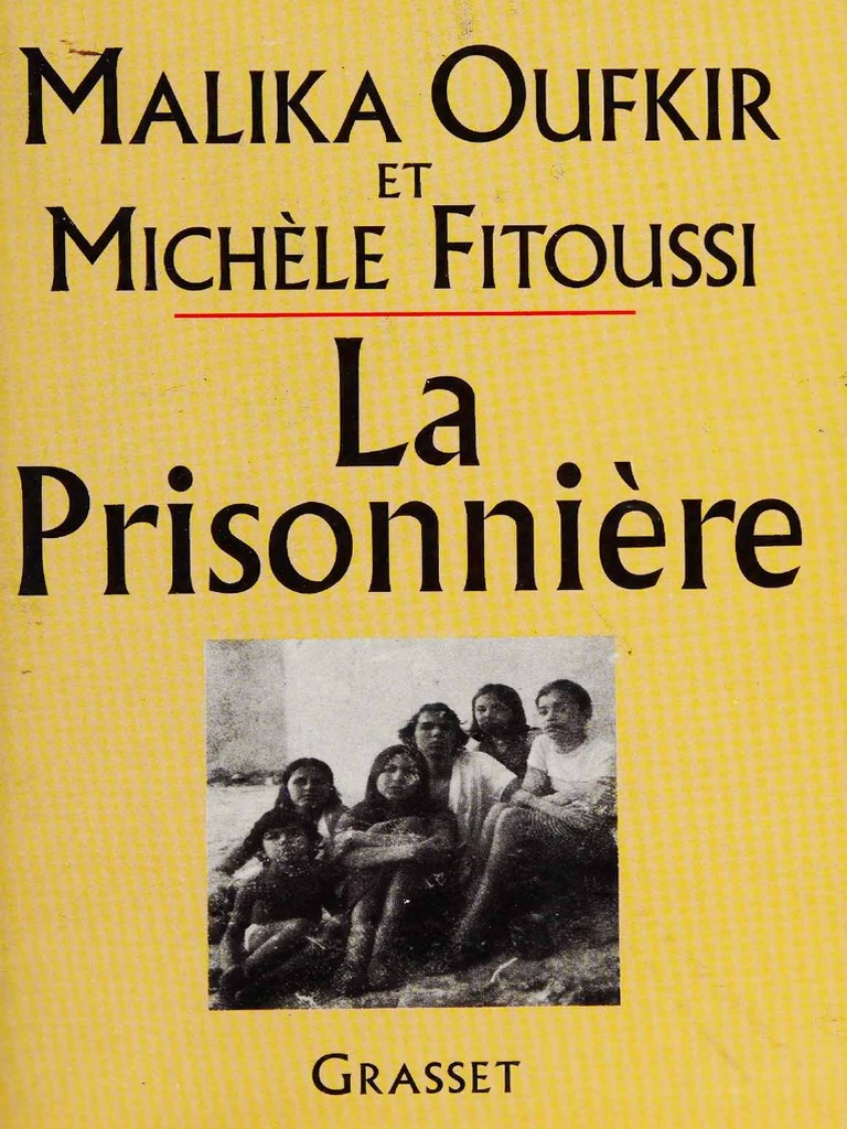 La Prisonnière - Malika Oufkir, Michèle Fitoussi | PDF