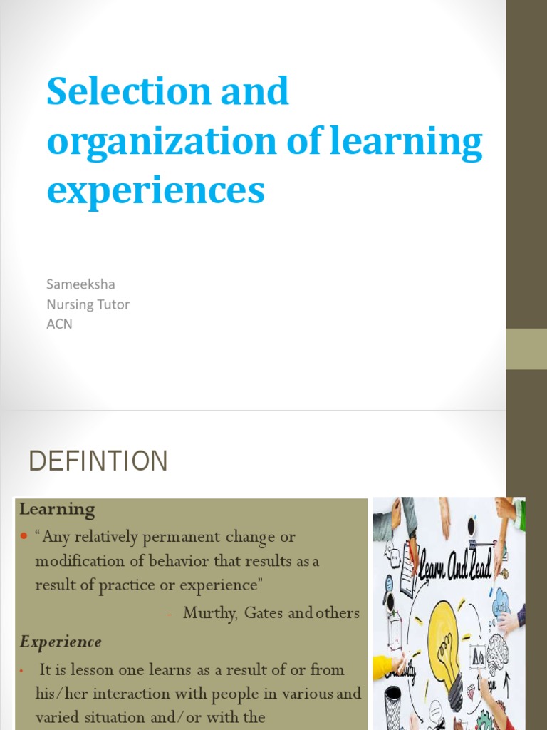 Selection and Organization of Learning Experience Sam | PDF ...