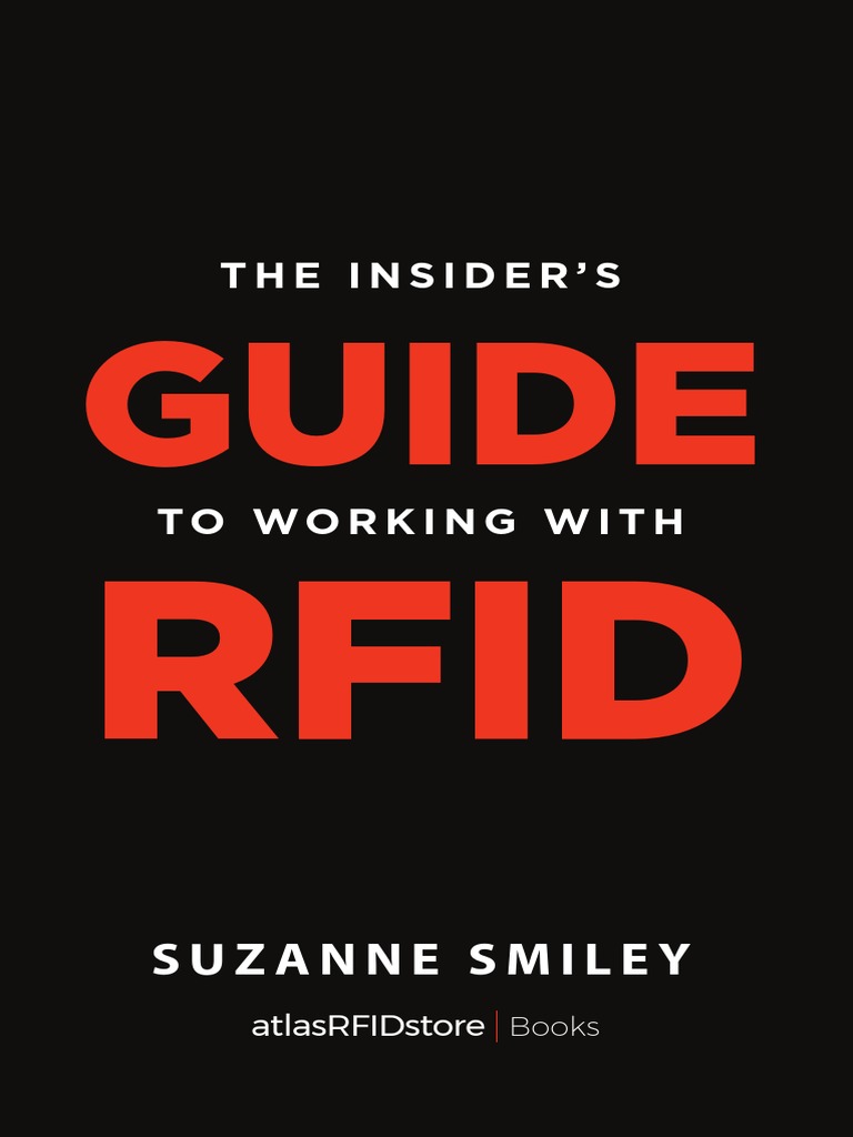 The Insiders Guide To Working With RFID - atlasRFIDstore | PDF | Radio ...