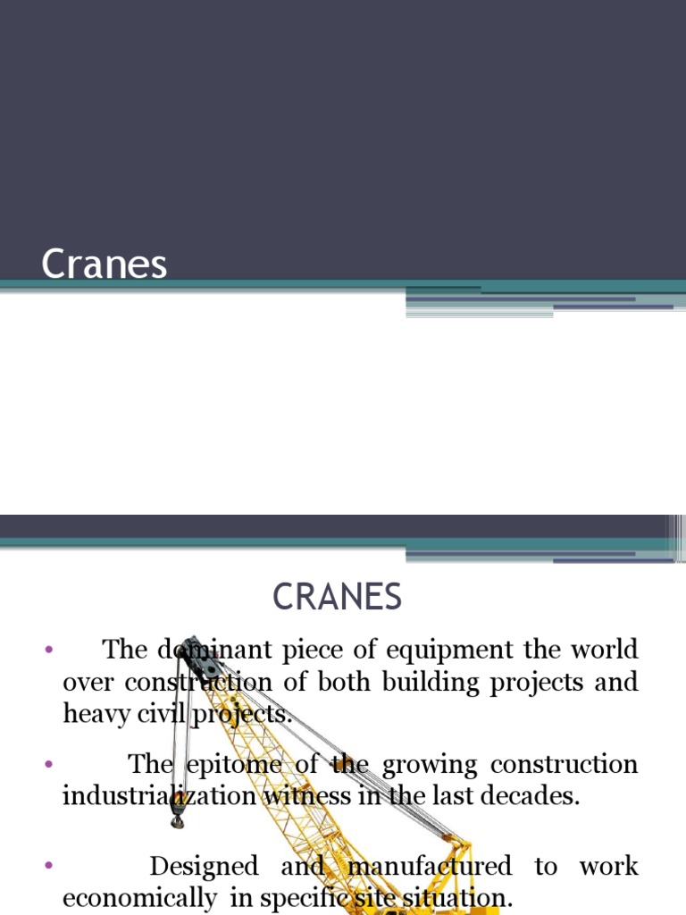Final Ppt Cranes Pdf Crane Machine Manufactured Goods