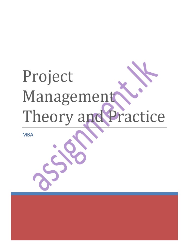 Project Management Theory and Practice - MBA 7023 | PDF | Risk ...