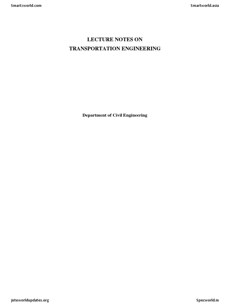 Transportation Engineering Lecture Notes | PDF | Road | Road Surface