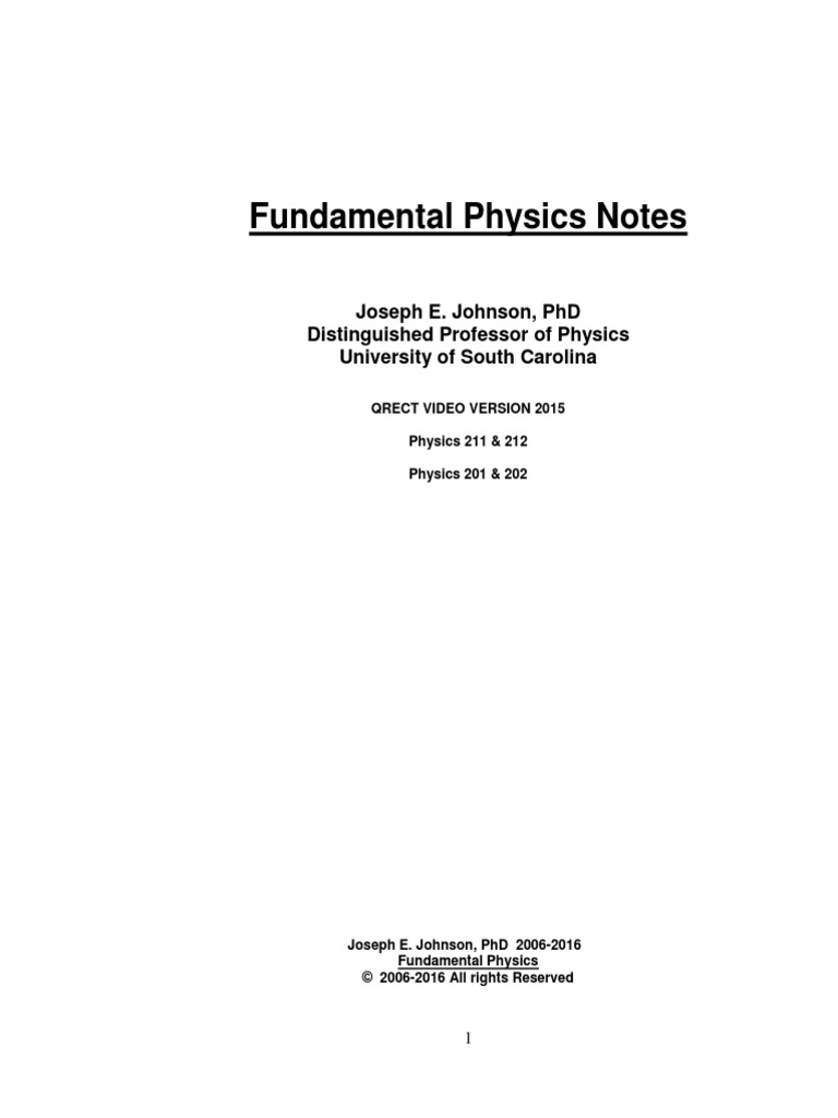 Fundamental Physics Notes: Joseph E. Johnson, PHD Distinguished ...
