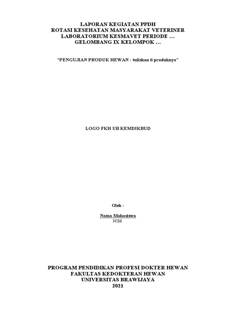 Template Penulisan Laporan Rotasi Kesmavet PPDH Gelombang 9 | PDF