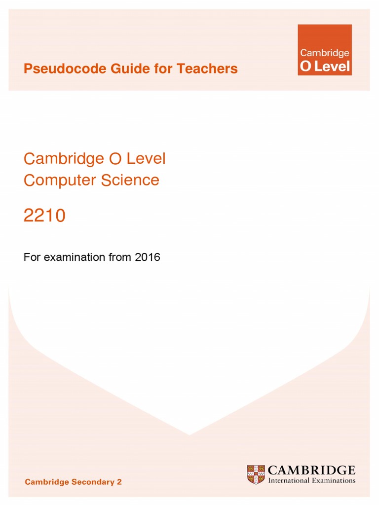 Cambridge O Level Computer Science: Pseudocode Guide For Teachers | PDF | Control Flow | Boolean ...
