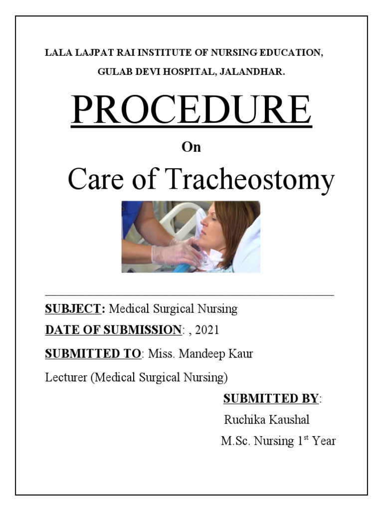 Tracheostomy Care Nursing Procedure | PDF | Clinical Medicine | Surgery