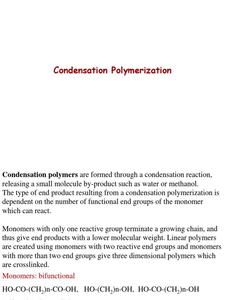Condensation Polymerization | PDF | Polymerization | Polymers