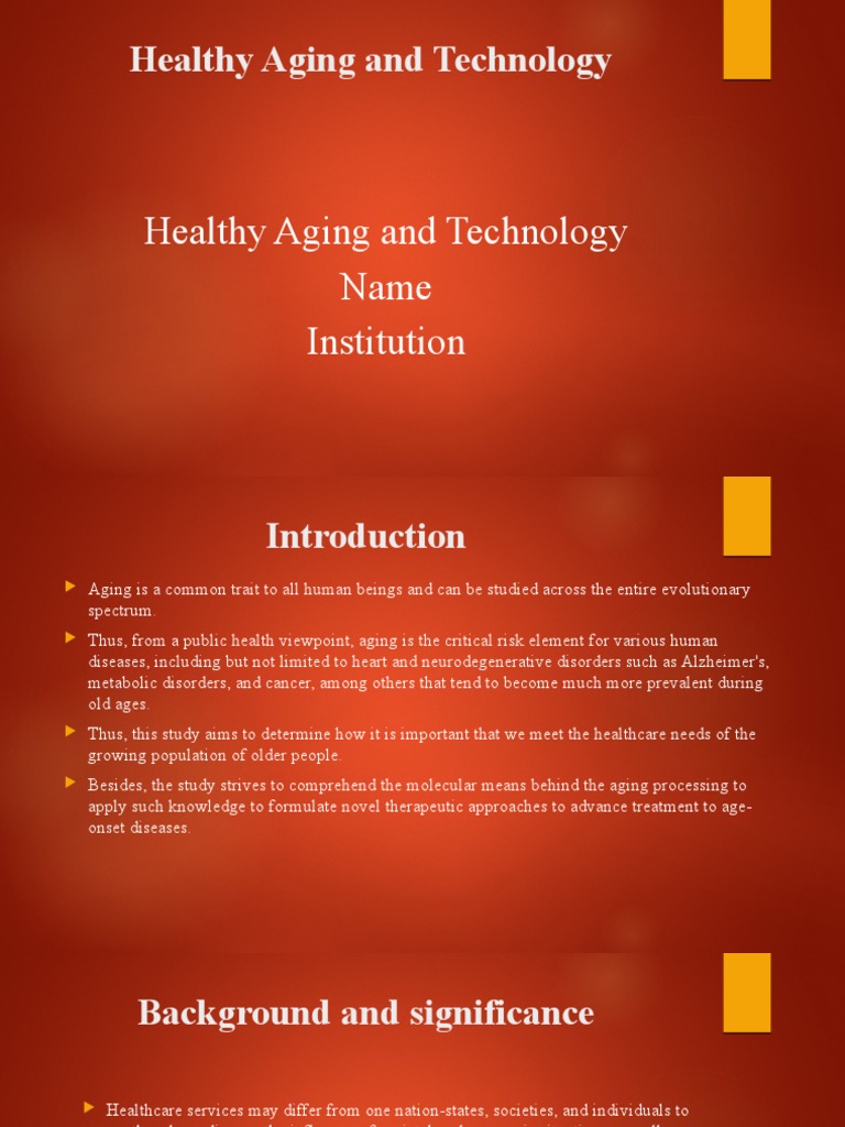 Healthy Aging and Technology | PDF | Health Care | Ageing