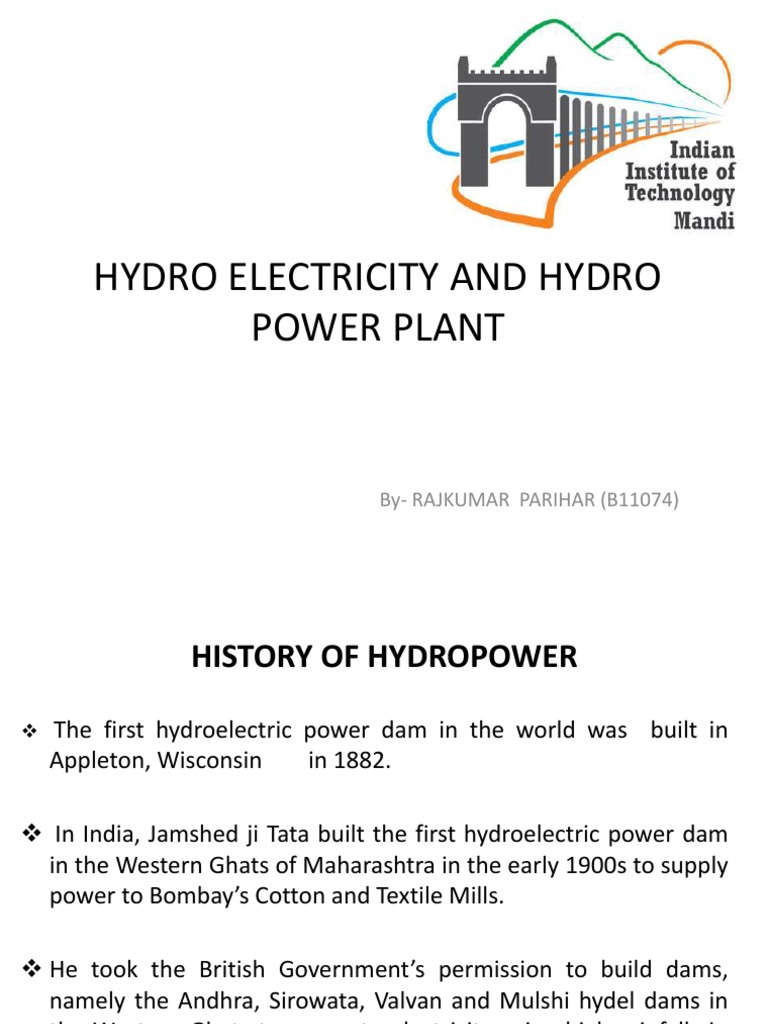 Hydro Electricity and Hydro Power Plant: By-Rajkumar Parihar (B11074) | PDF | Hydroelectricity ...