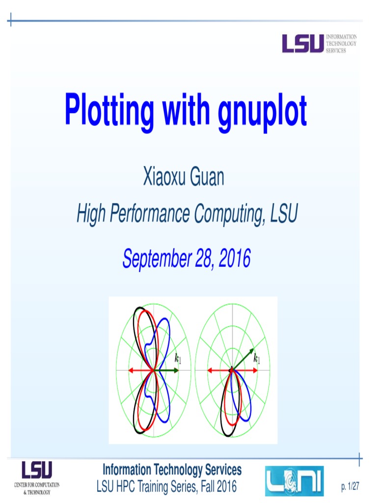 Plotting With Gnuplot Xiaoxu Guan High Performance Computing Lsu Pdf Computer Engineering