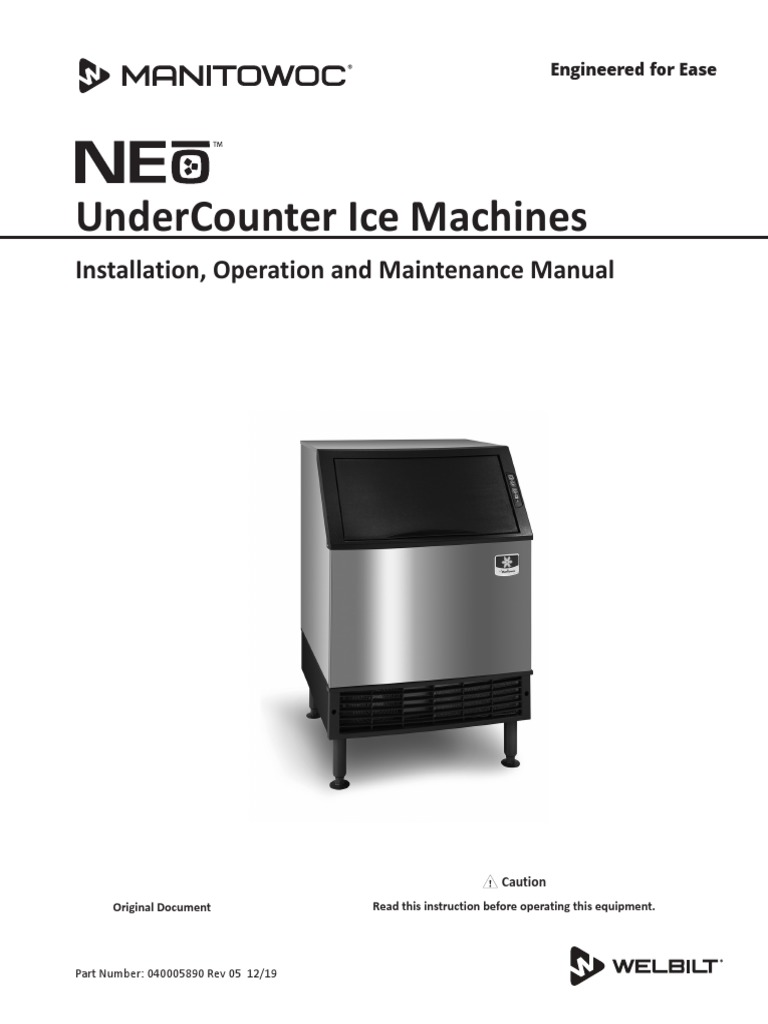 Undercounter Ice Machines: Installation, Operation and Maintenance ...