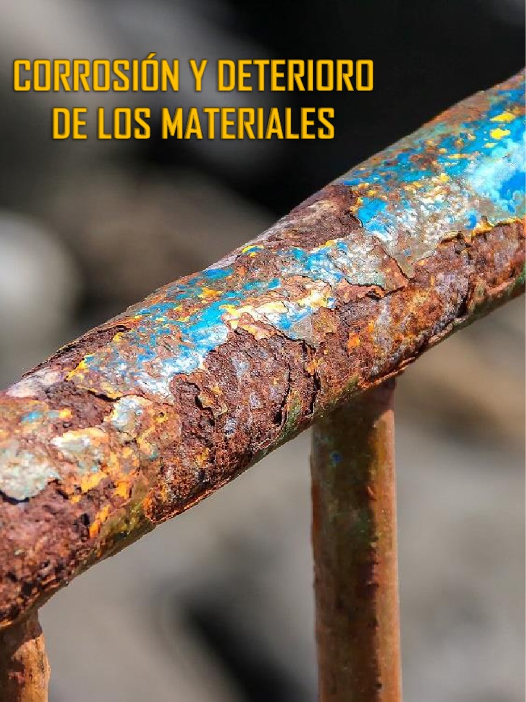 Corrosion y Deterioro de Materiales - Carlos Pacheco | PDF | Corrosión ...