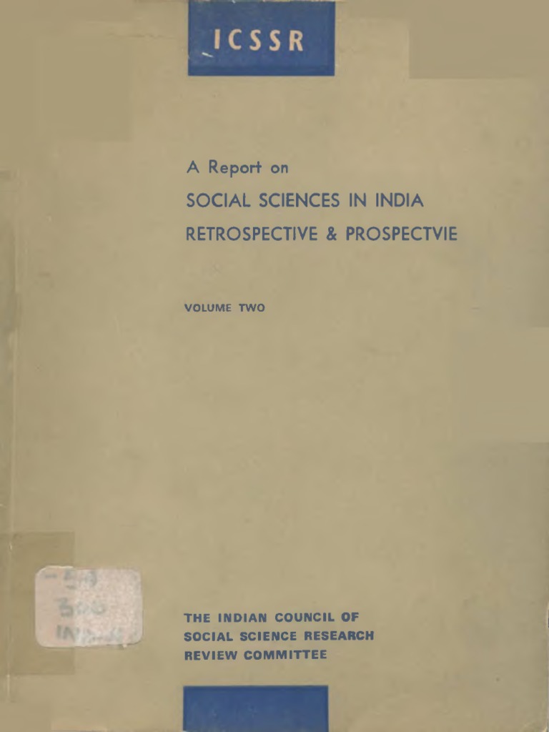 Icssr A Report On Social Sciences in India Retrospective & Prospective ...