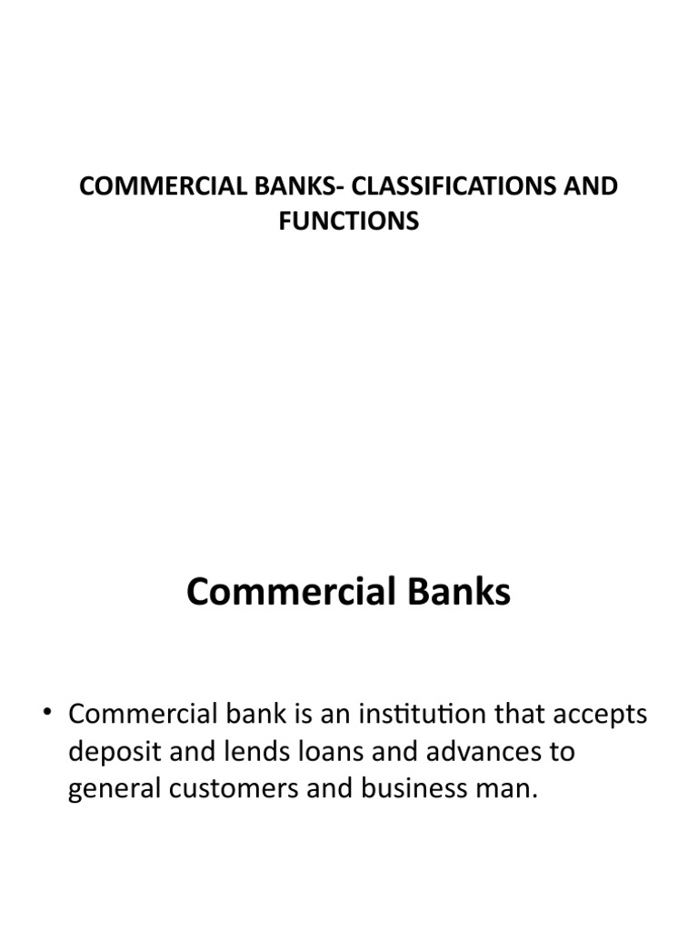 Commercial Banks: Types and Functions | PDF | Banks | Loans