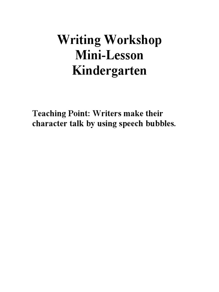 Writing Workshop Mini-Lesson Kindergarten: Teaching Point: Writers Make ...